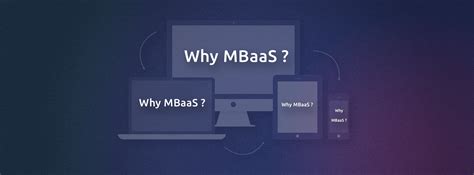 Why Mobile Backend As A Service