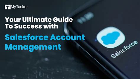 Salesforce Account Management Read Our Blog And Know More