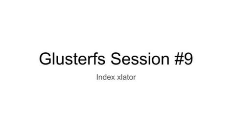 Glusterfs Session 13 Replication Introduction Ppt