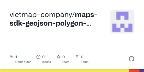 Github Vietmap Companymaps Sdk Geojson Polygon Reactjs