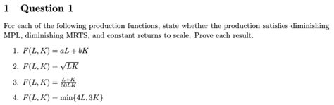 solved for each of the following production functions state