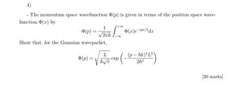 Solved 4 The Momentum Space Wavefunction 0 P Is Given In