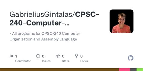 Github Gabrieliusgintalascpsc 240 Computer Organization And Assembly Language All Programs