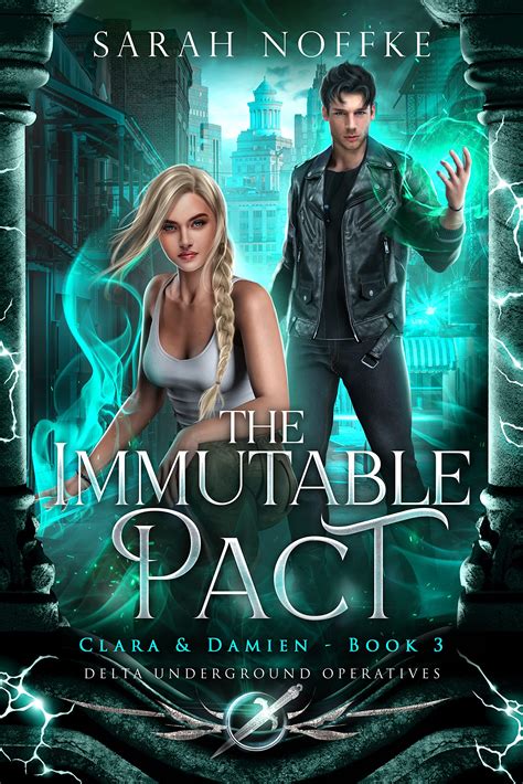 The Immutable Pact By Sarah Noffke Goodreads
