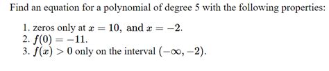 Solved Find An Equation For A Polynomial Of Degree 5 With Chegg Com