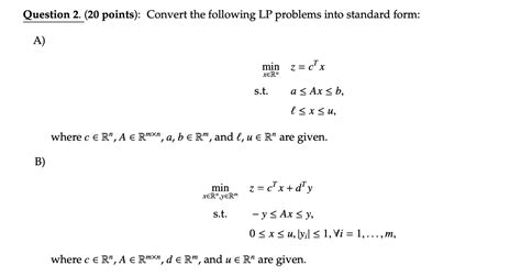Solved Question Points Convert The Following LP Chegg Com