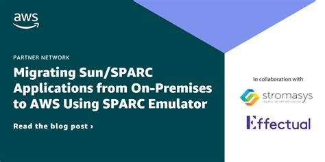 Migrating Sunsparc Mission Critical Applications From On Premises To Aws Using Sparc Emulator