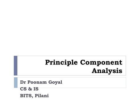Ppt Principle Component Analysis Powerpoint Presentation Free