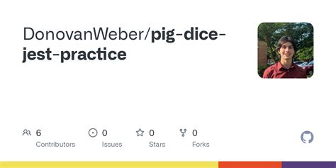 GitHub DonovanWeber Pig Dice Jest Practice