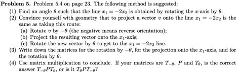Solved 5 4 Find The Matrix Of The Orthogonal Projection In