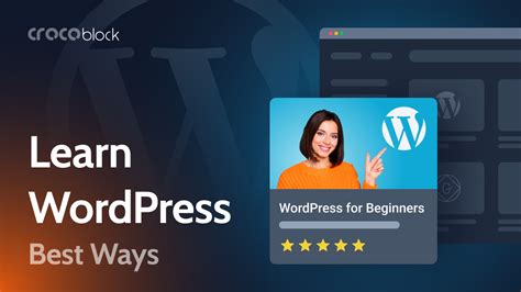 best ways to learn wordpress in 2024 free and paid crocoblock