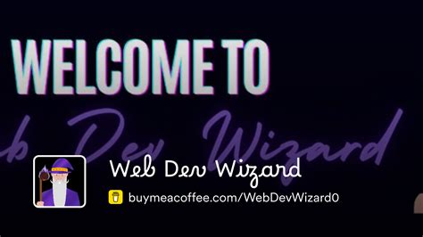 Web Dev Wizard Is A Web Developer Buymeacoffee