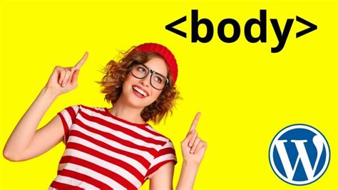 Where To Find The Body Tag In WordPress The Answer