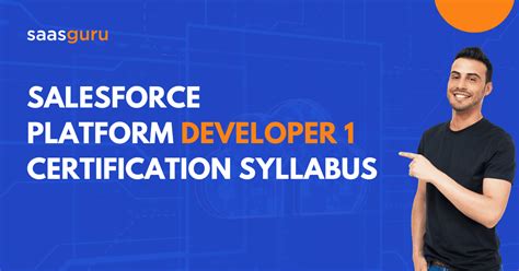 Salesforce Platform Developer 1 Certification Syllabus Blog Saasguru
