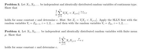 Solved Problem 3 Let X1x2 Be Independent And Identically