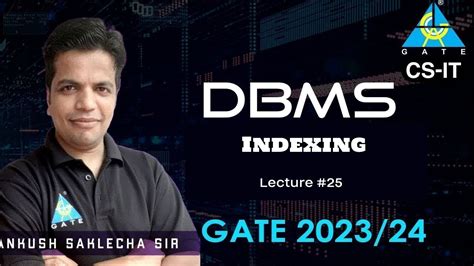 25 indexing dbms cs it gate 2023 24 ankush saklecha sir youtube