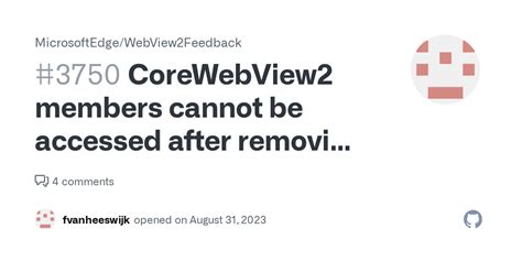 Corewebview2 Members Cannot Be Accessed After Removing Downloadstarting Event · Issue 3750