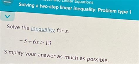 Solved Equationssolving A Two Step Linear Inequality