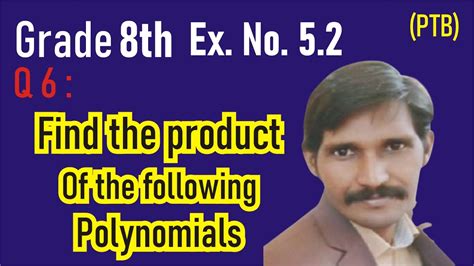 Find The Product Of The Polynomials Product Of Polynomials Multiplication Of PolynomialsEx No