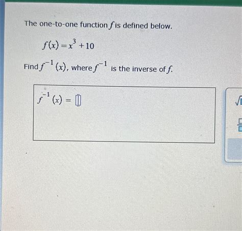 Solved The One To One Function F ﻿is Defined