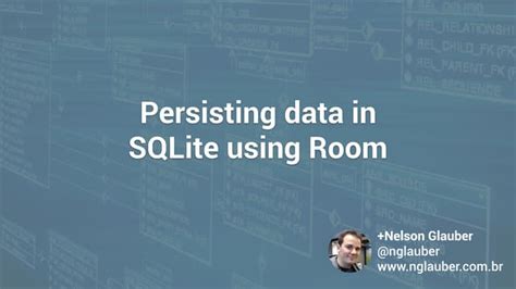 Persisting Data On Sqlite Using Room Ppt