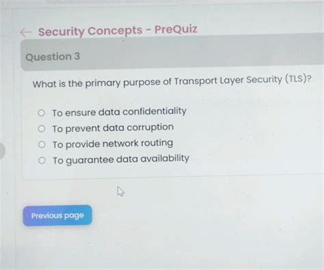 Security Concepts Prequiz Question 3 What Is The Primary Purpose Of Transport Layer Security