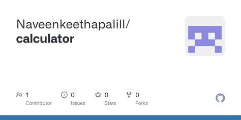 GitHub Naveenkeethapalill Calculator