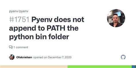 Pyenv Does Not Append To Path The Python Bin Folder · Issue 1751 · Pyenvpyenv · Github