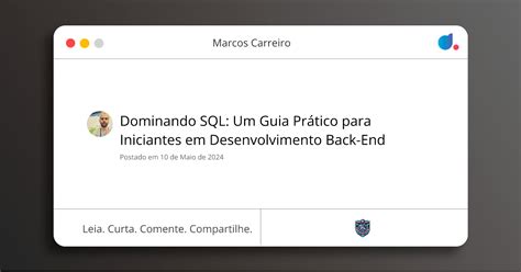 Dominando Sql Um Guia Prático Para Iniciantes Em Desenvolvimento Back