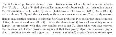 Solved The Set Cover Problem Is Defined Thus Given A