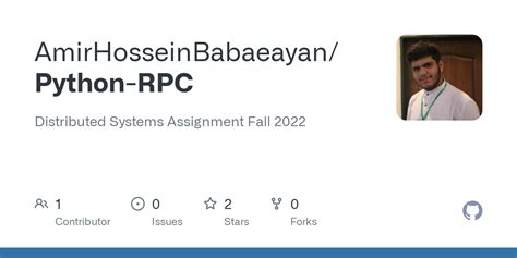 Github Amirhosseinbabaeayanpython Rpc Distributed Systems Assignment Fall 2022