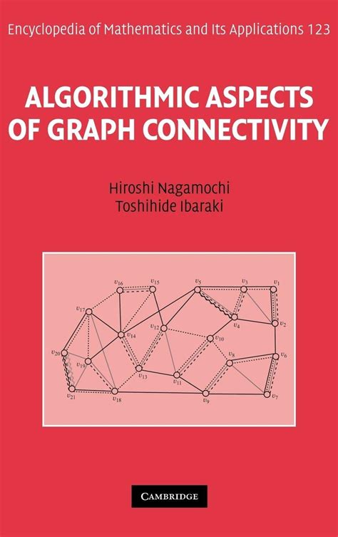 Algorithmic Aspects Of Graph Connectivity Encyclopedia Of Mathematics And Its Applications