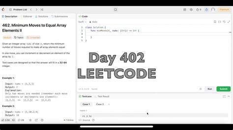 Day 402 Leetcode Problem 462 Minimum Moves To Equal Array Elements Ii Swift Youtube
