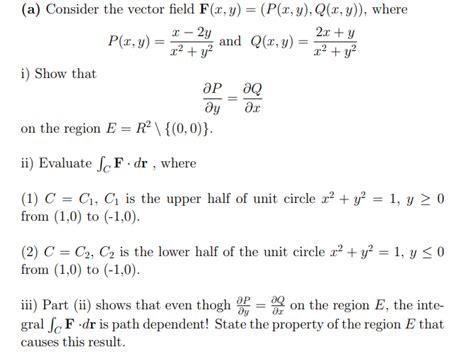 Solved A Consider The Vector Field F X Y P X Y Q X Y