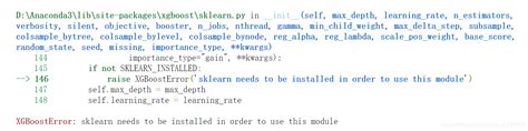 【解决python，xgboost问题】xgboosterror sklearn needs to be installed in