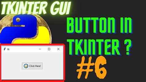 5 How To Make Button In Tkinter And Connect It To A Function Python Gui Youtube