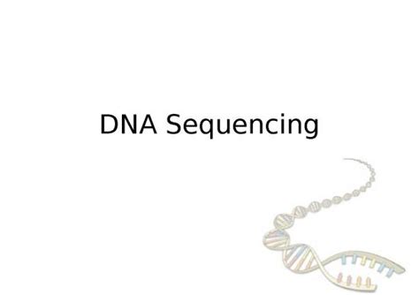 Dna Sequencing Slideshare 66839 Dna Sequencing