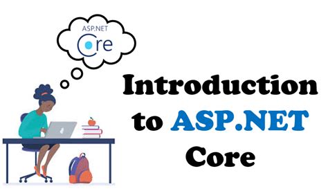 Introduction To Aspnet Core
