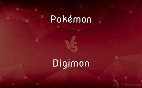 Pokémon Vs Digimon — Whats The Difference