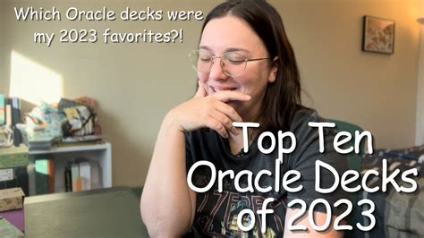 Top 10 Oracle Decks Of 2023 A Riffle In Time