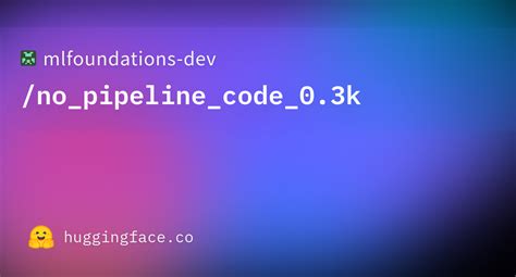 Mlfoundations Devnopipelinecode03k · Datasets At Hugging Face