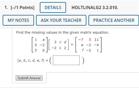 Solved Find The Missing Values In The Given Matrix Equation