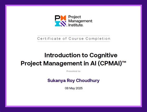 Thrilled To Earn My Introduction To Cognitive Project Management In Ai Cpmai ™ Certification