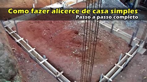 Como Fazer Alicerce De Casa Simples Passo A Passo