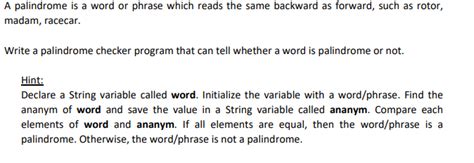 solved a palindrome is a word or phrase which reads the same