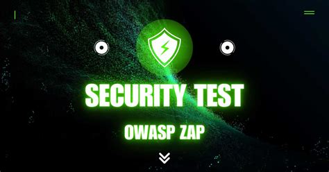 Comprehensive Guide To Owasp Zap Integrating Passive And Active Scans With Selenium Java And