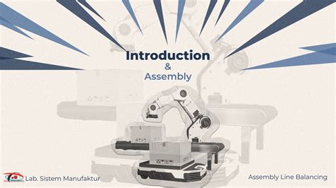 Introduction And Assembly Assembly Line Balancing 2024 Reguler Program Youtube