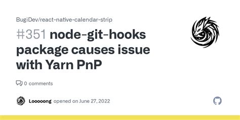Node Git Hooks Package Causes Issue With Yarn PnP Issue 351 BugiDev React Native Calendar