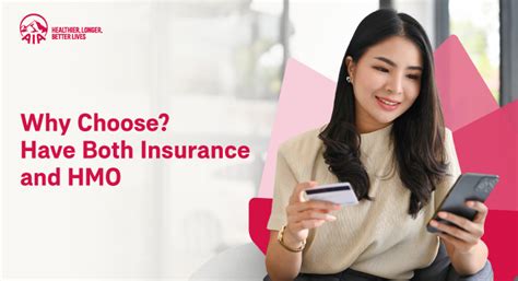 The Benefits Of Having Both Hmo And Insurance