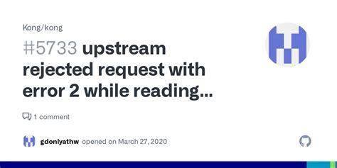 Upstream Rejected Request With Error 2 While Reading Response Header From Upstream · Issue 5733